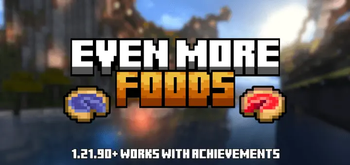 Even More Foods Mod | Minecraft Addon
