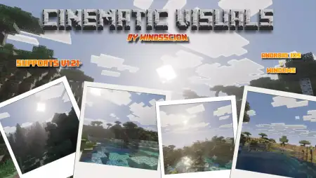 Cinematic Visuals Shader | Minecraft Shader