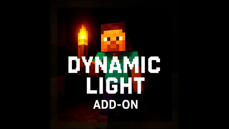 Dynamic Light+ Mod | Minecraft Addon